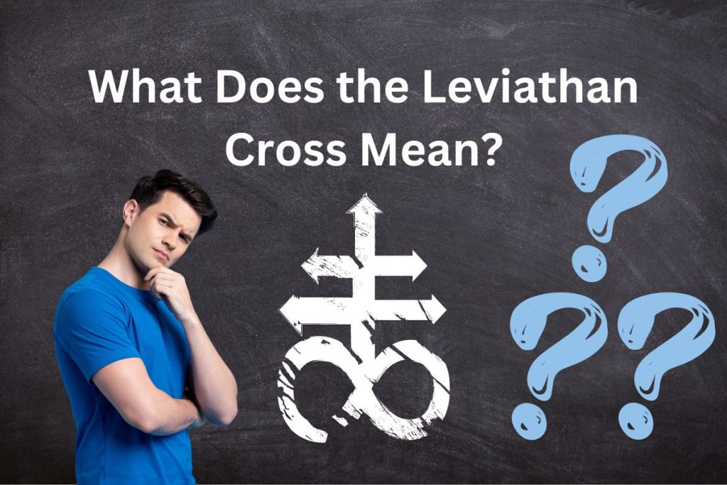 What Does The Leviathan Cross Mean? - SymbolScholar