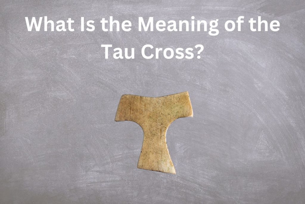 What Is The Meaning Of The Tau Cross? - SymbolScholar
