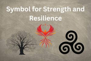 Symbol For Strength And Resilience - SymbolScholar